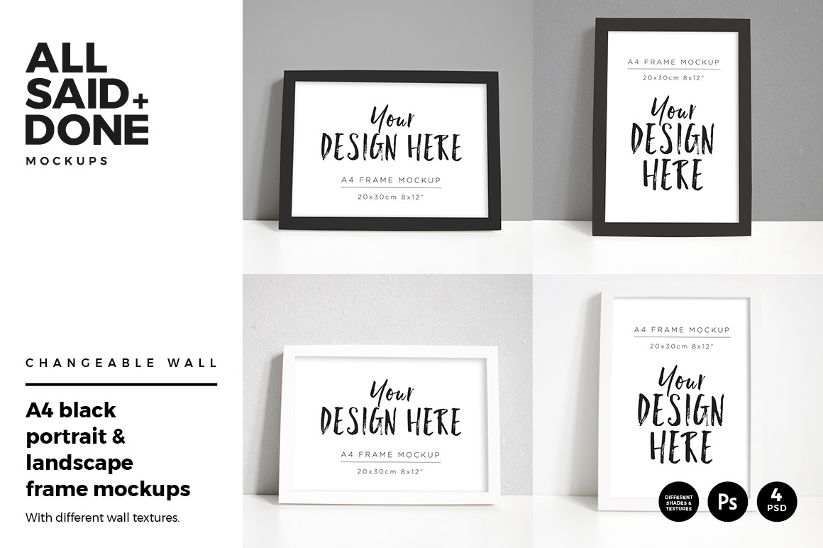 A4 portrait/landscape frame mockups, a Print Template by All Said And ...