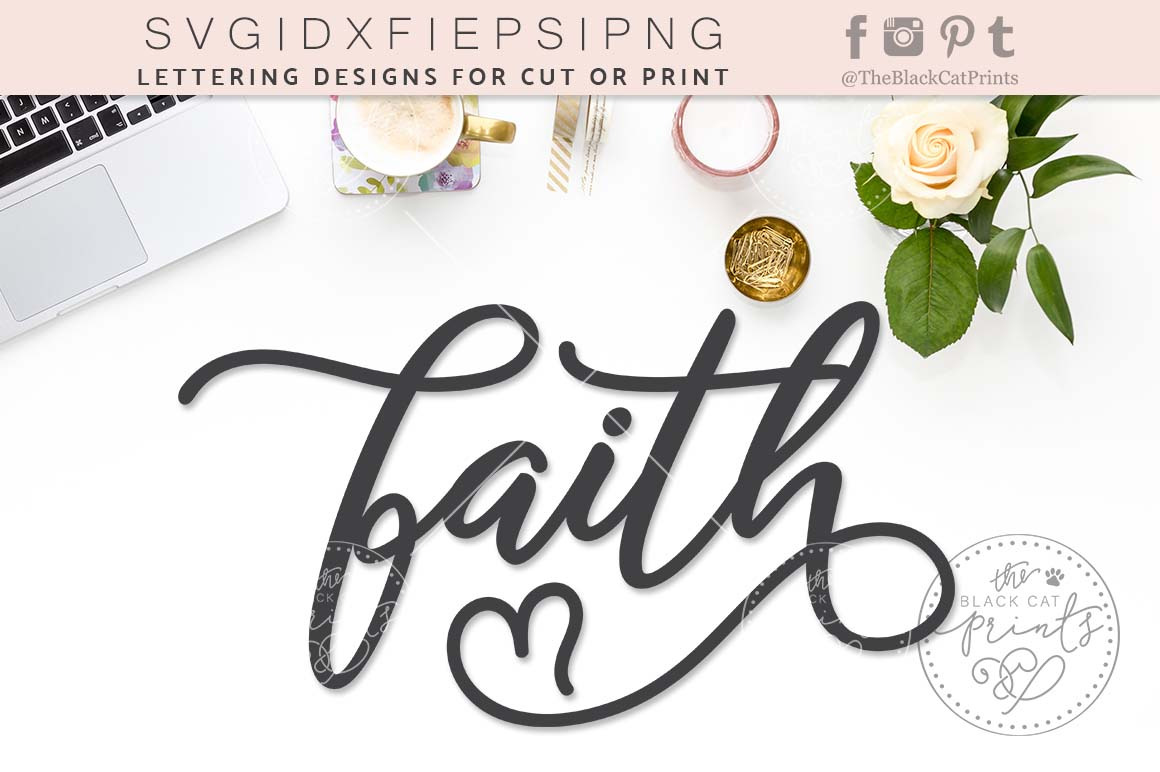 Faith SVG DXF EPS PNG, an Illustration by TheBlackCatPrints