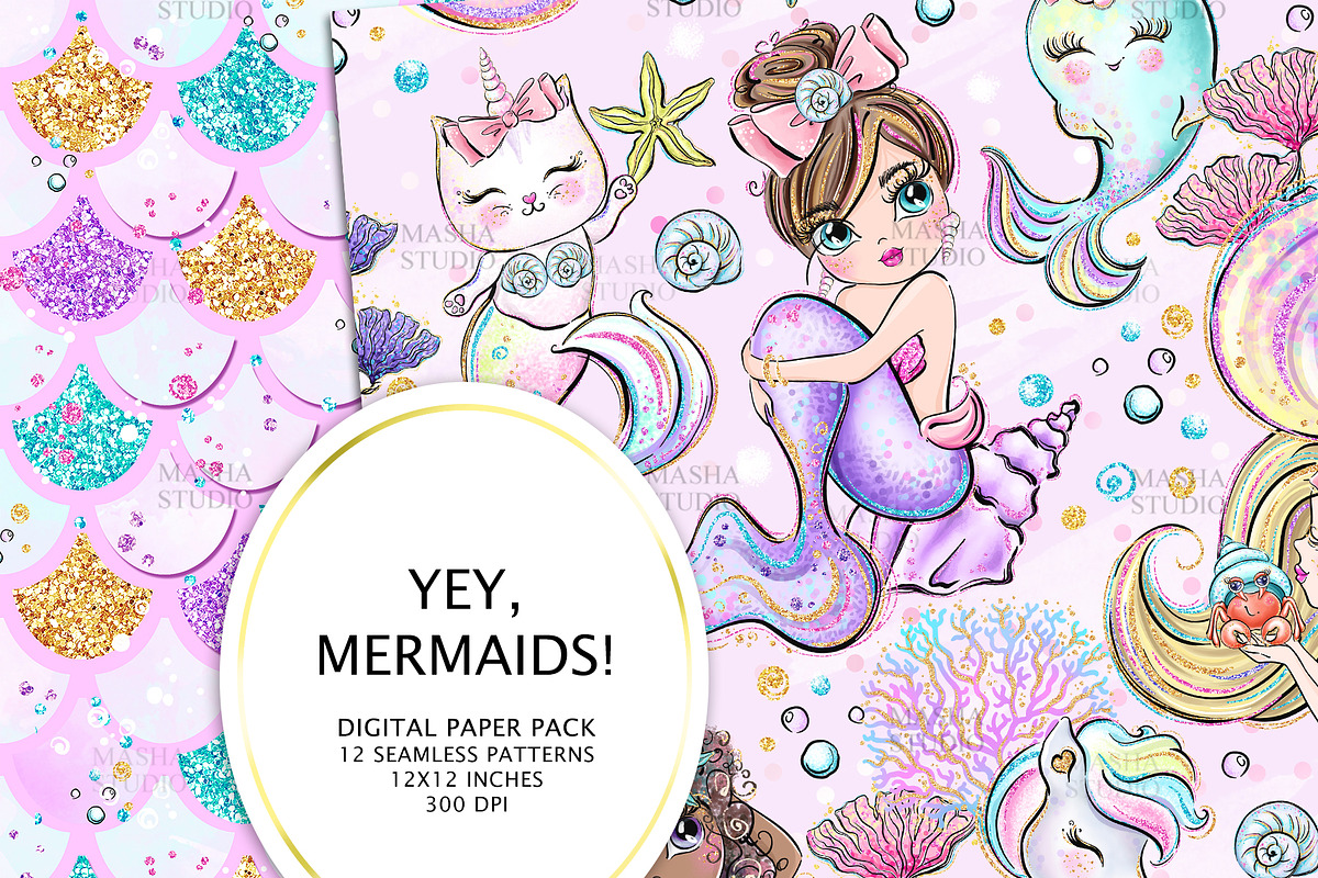 Yey, Mermaids! Digital Papers, a Pattern Graphic by Masha Studio