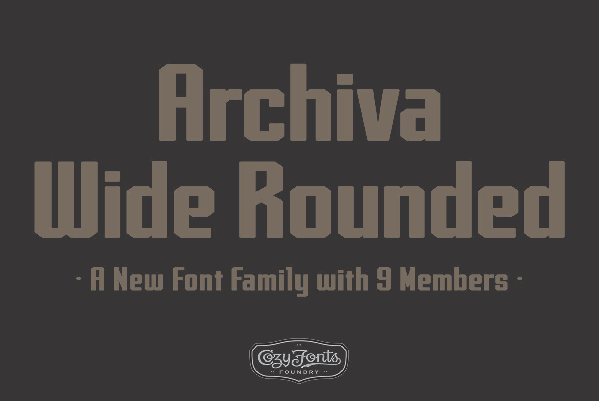 Archiva Wide Rounded, a Font by CozyFonts Foundry
