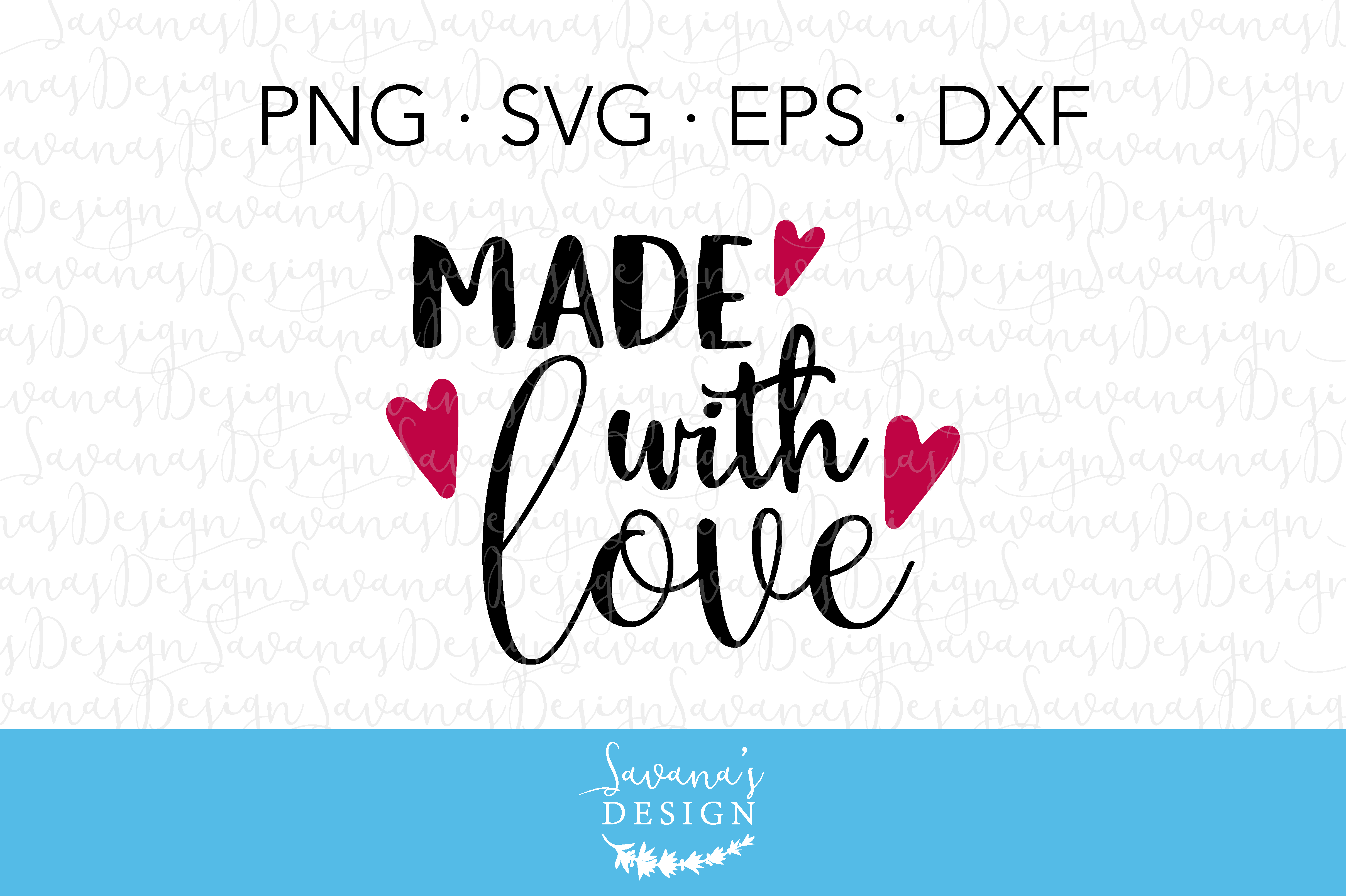 Made with Love SVG Cut File, a Work Illustration by SavanasDesign