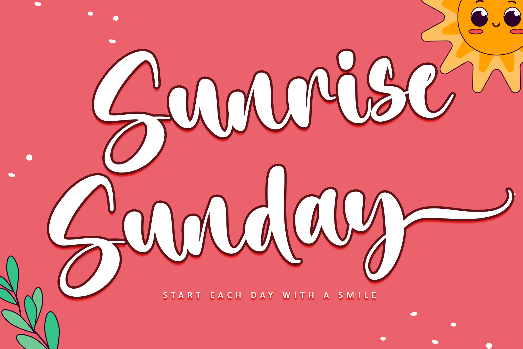 Sunrise Sunday, a Handwritten Font by Letterara