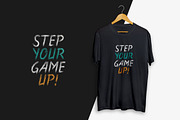 Step Your Game Up T Shirt Design, a Graphic by Ahmad Designs