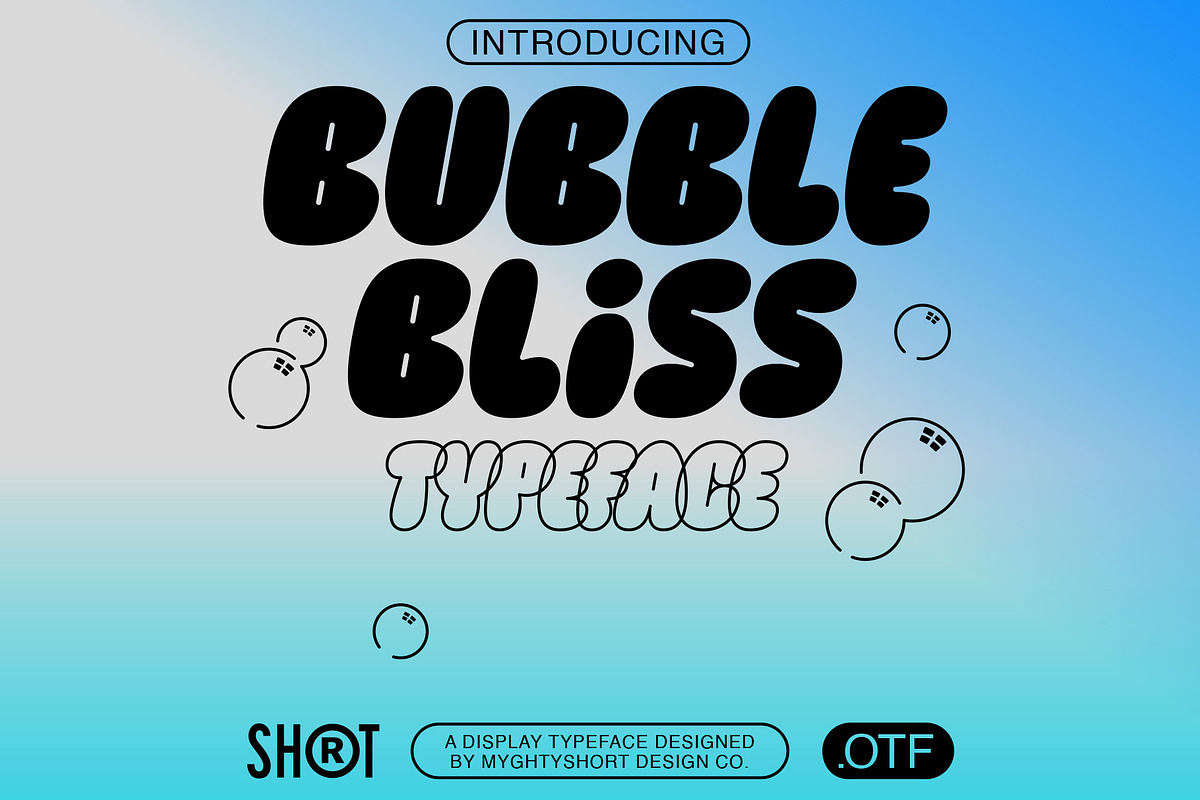 Bubble Bliss Typeface, a Font by MightySHORT