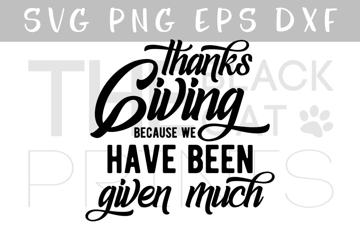 Thanksgiving SVG DXF PNG EPS, an Illustration by TheBlackCatPrints