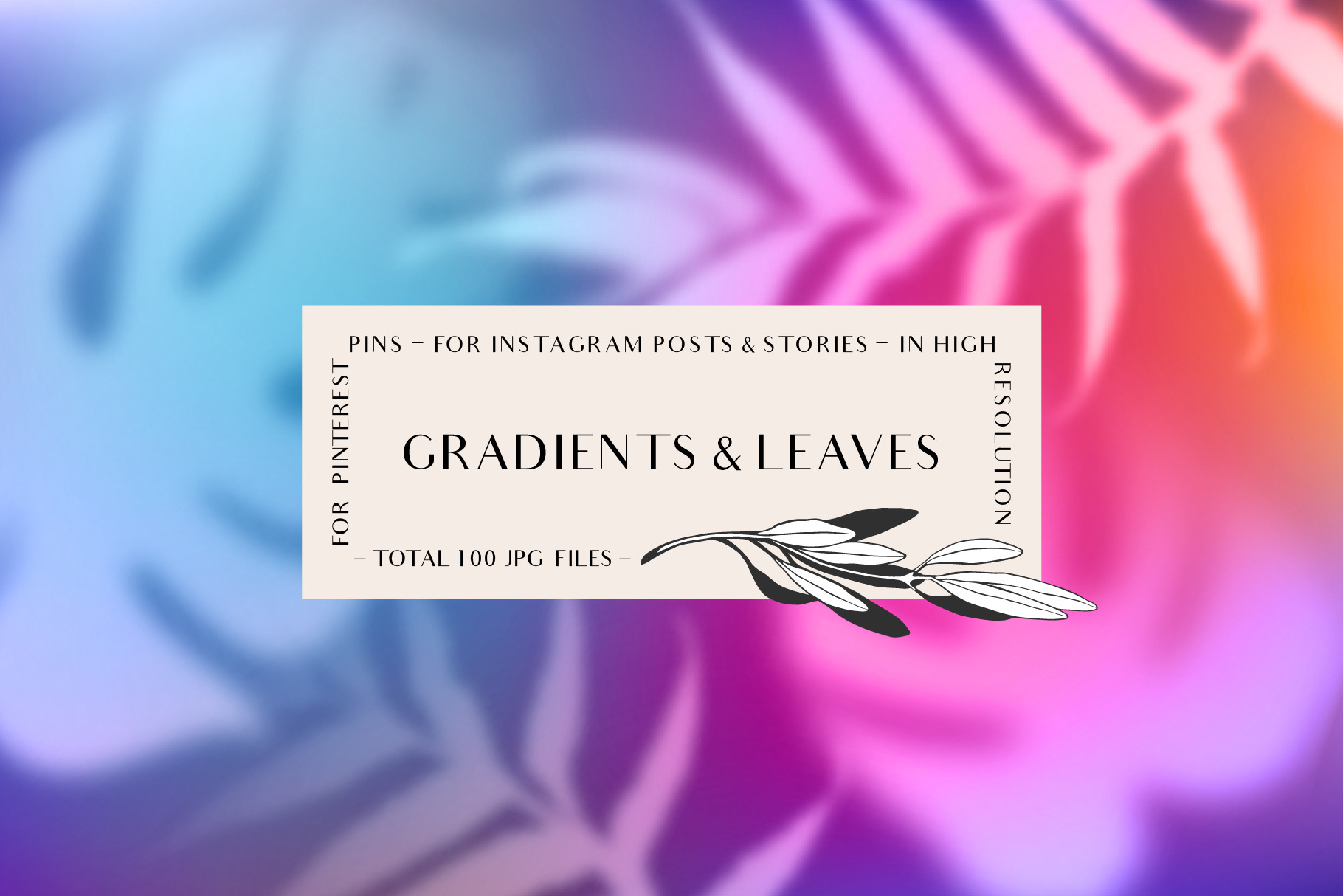 Gradients & Leaves Backgrounds Set