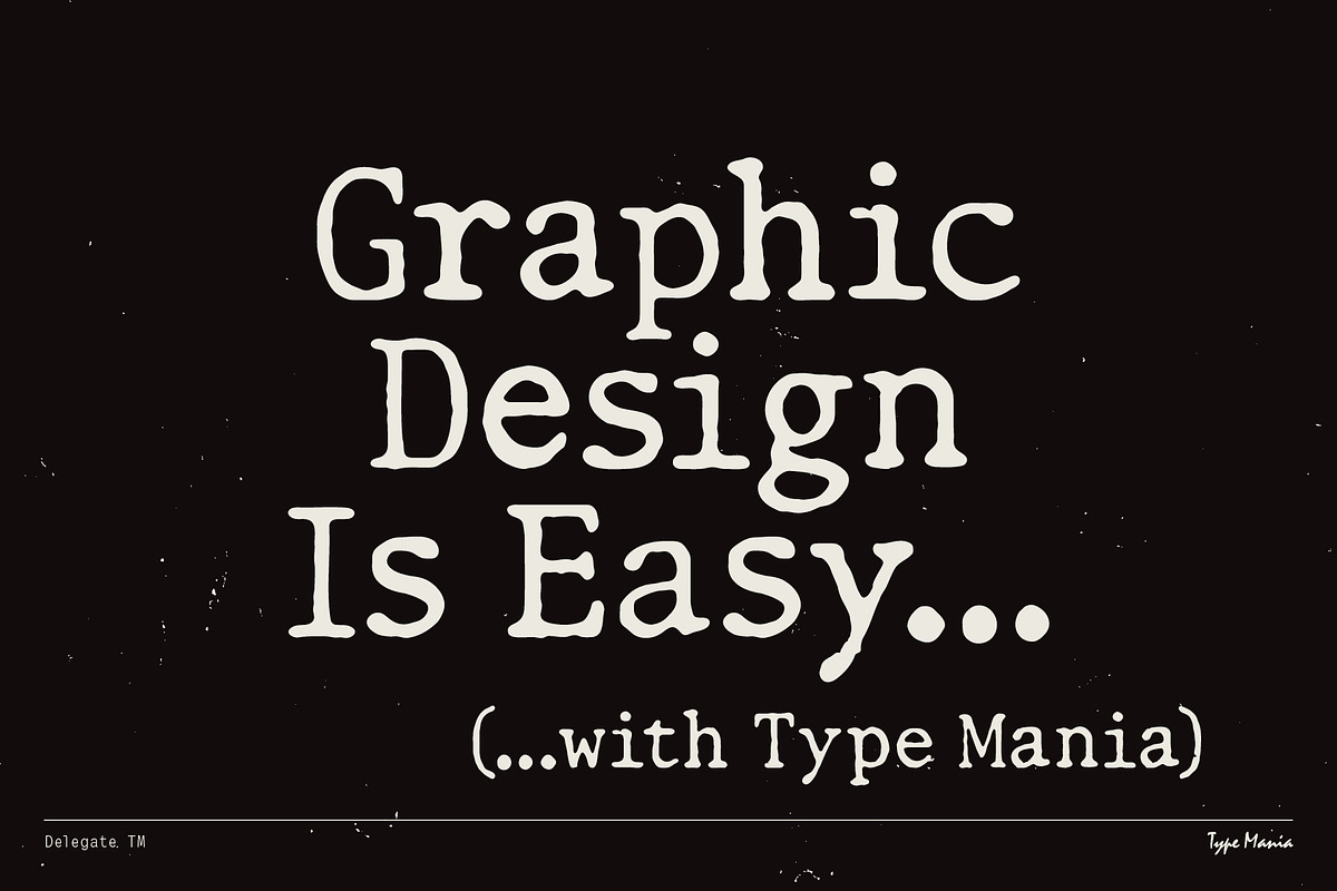 Delegate TM – Dynamic Typewriter | Creative Market