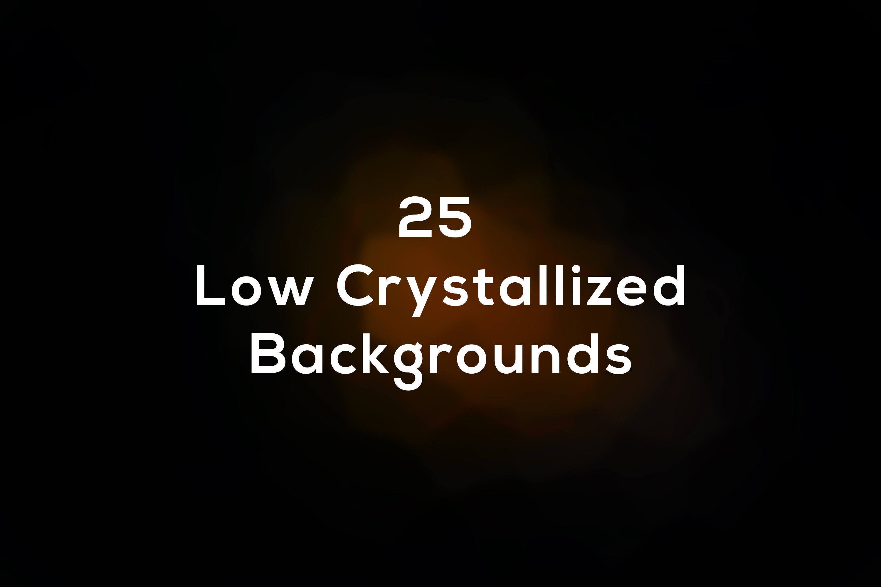 25 Low Crystallized Backgrounds, a Pattern Graphic by The_DrX