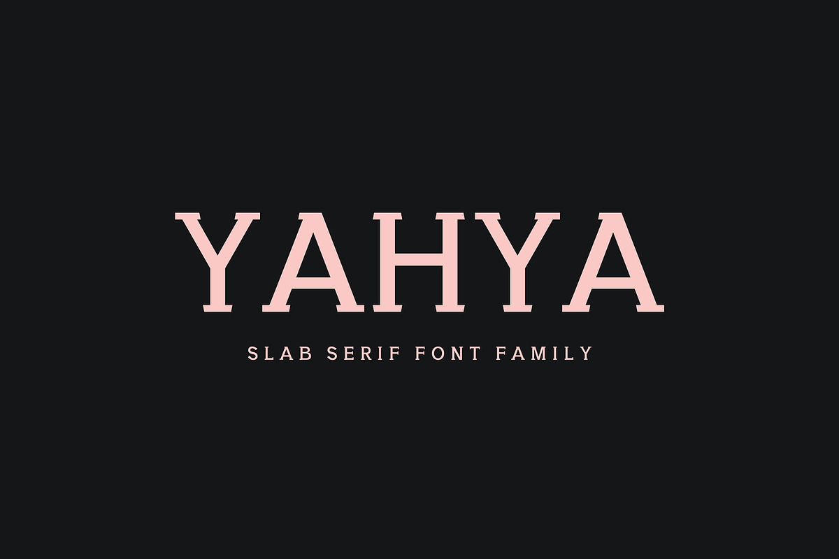 Yahya Slab Serif Font Family, a Slab Serif Font by Creativetacos