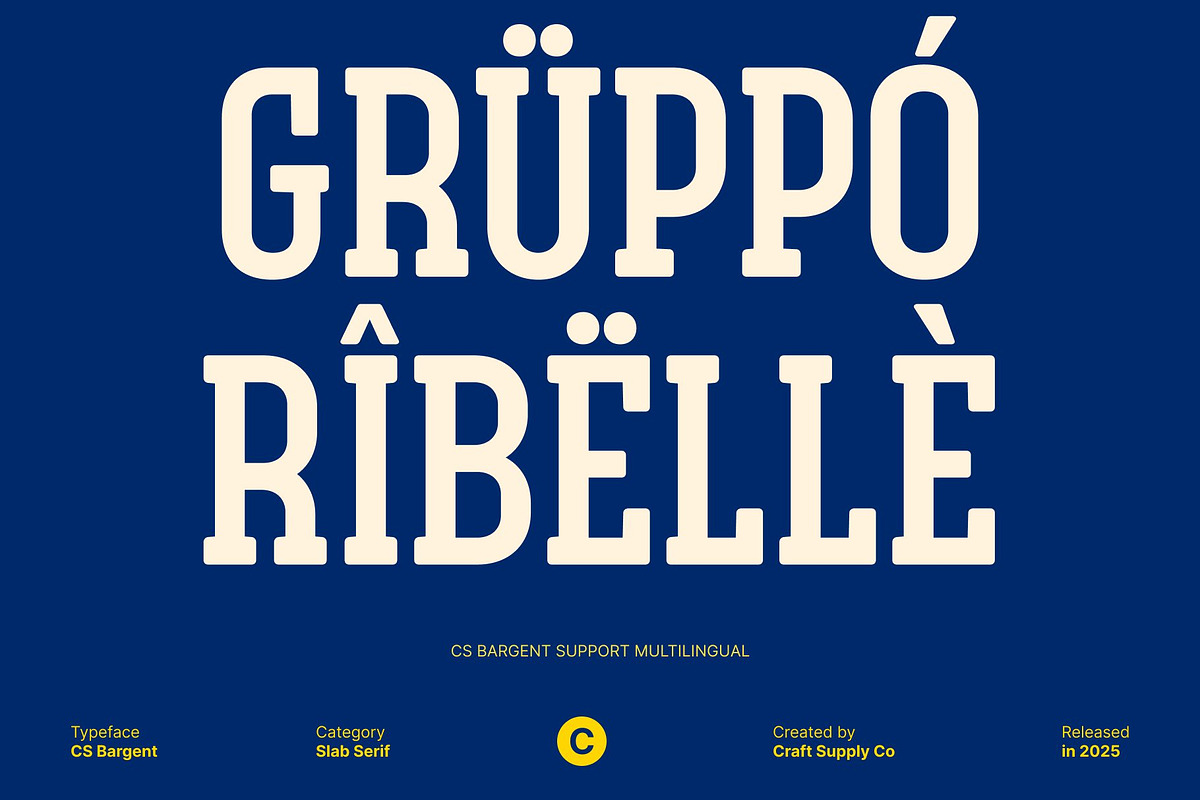 CS Bargent – Modern Slab Serif Font