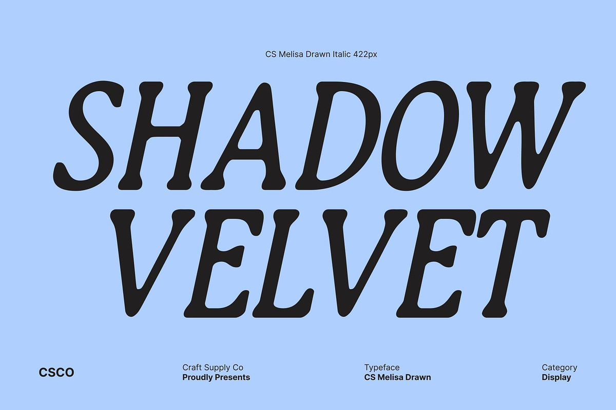 CS Melisa Drawn – Modern Serif Font