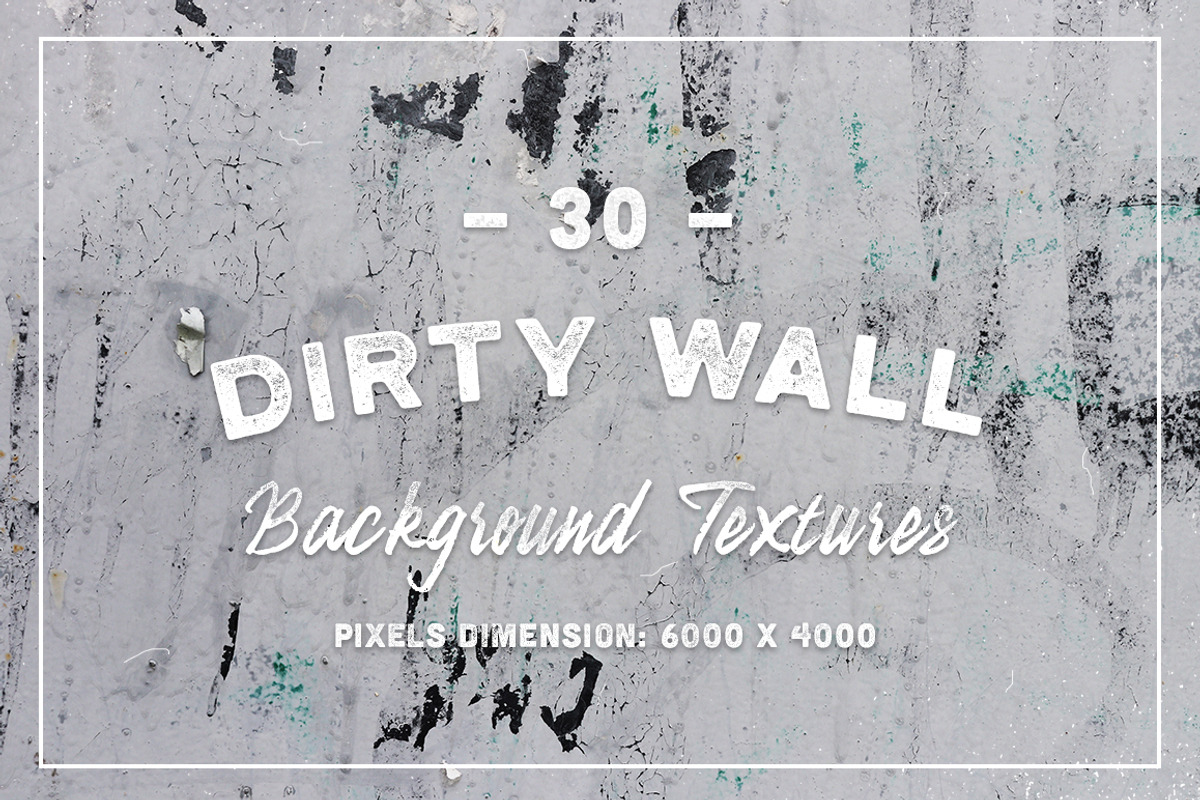30 Dirty Wall Background Textures, a Texture Graphic by Textures ...