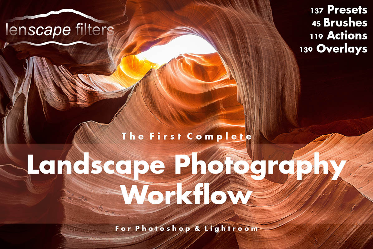 Landscape Photography Workflow, an Action Add-On by Lenscape Filters