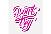 Do not try hand lettering vector illustration | Healthcare ...