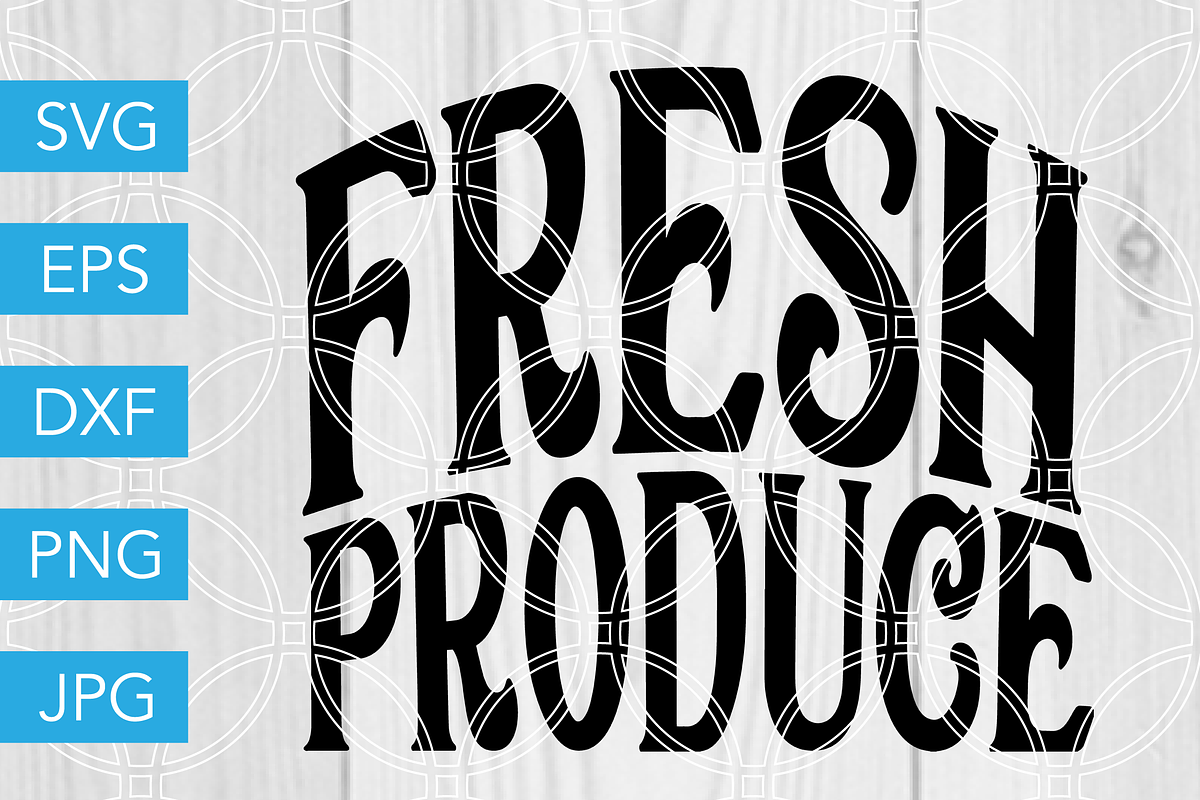 Fresh Produce SVG Cut File, an Illustration by SavanasDesign | Creative ...