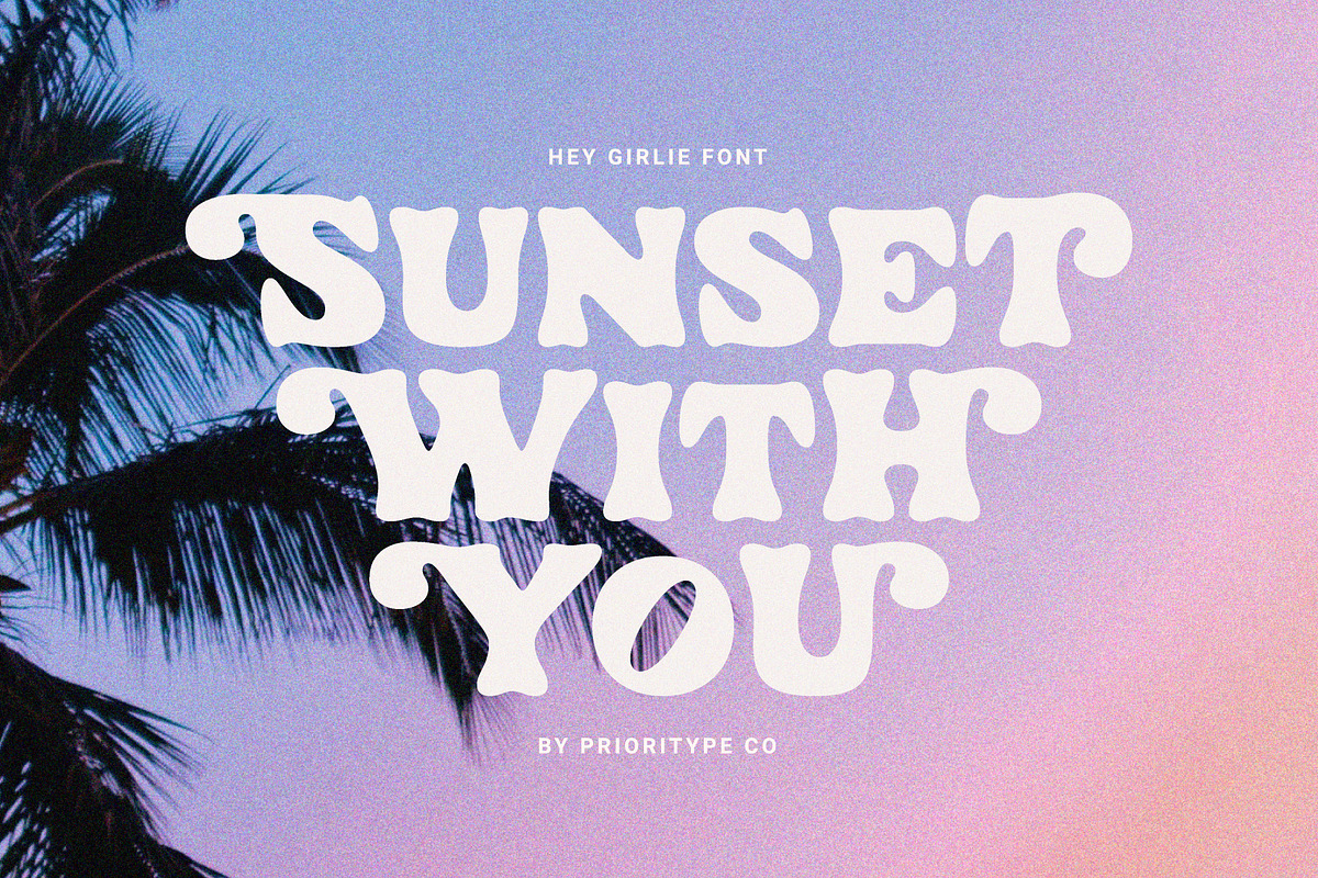 Hey Girlie - Display Font, a Serif Font by Prioritype Co | Creative Market