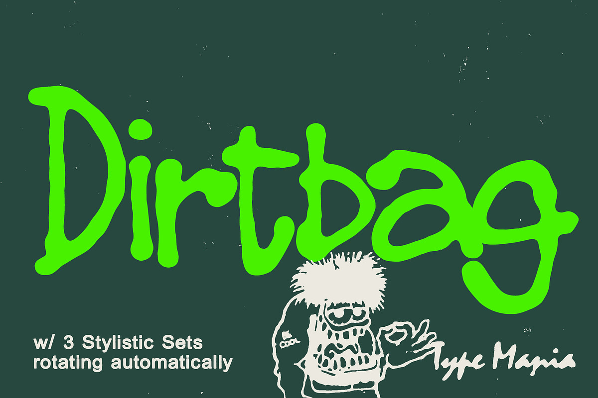 Dirtbag TM – Loose Script