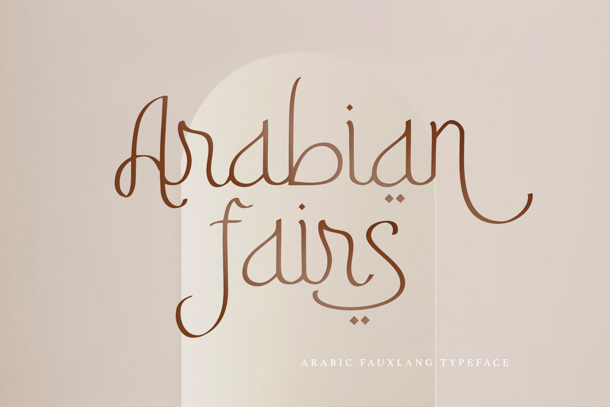Arabian Fairs - Fauxlang Arabic Font, a Font by Bale Type