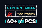 40+ Vector Caption Tables Set, an Object Graphic by Frisk Shop