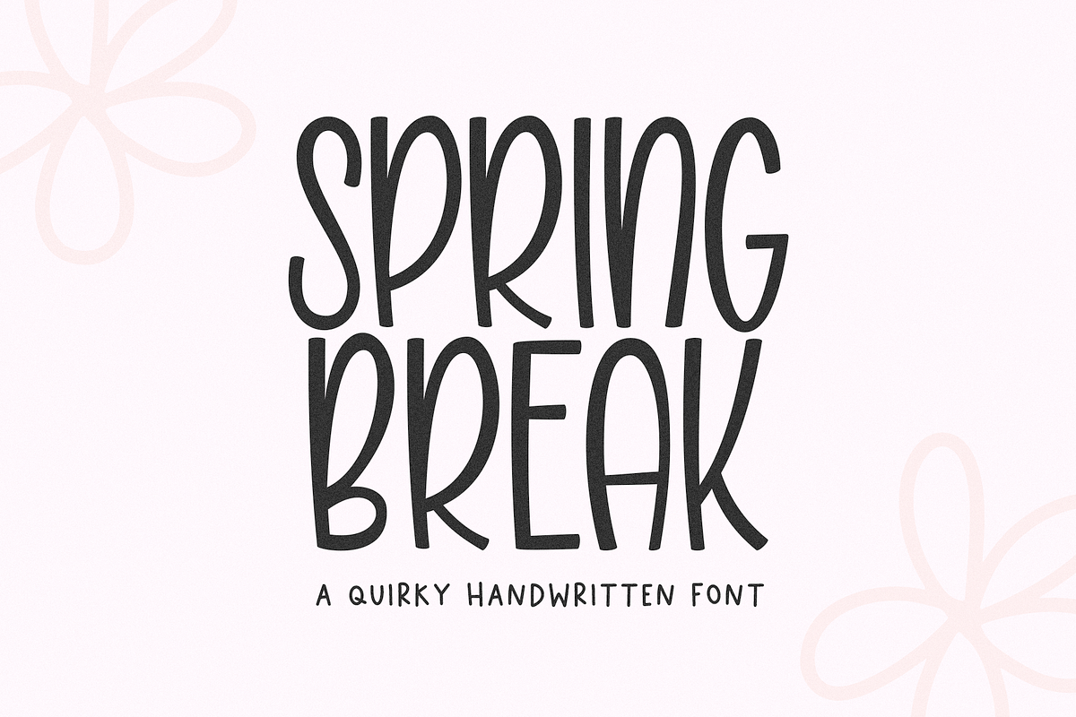 Spring Break | Quirky Font, a Handwritten Font by KA Designs