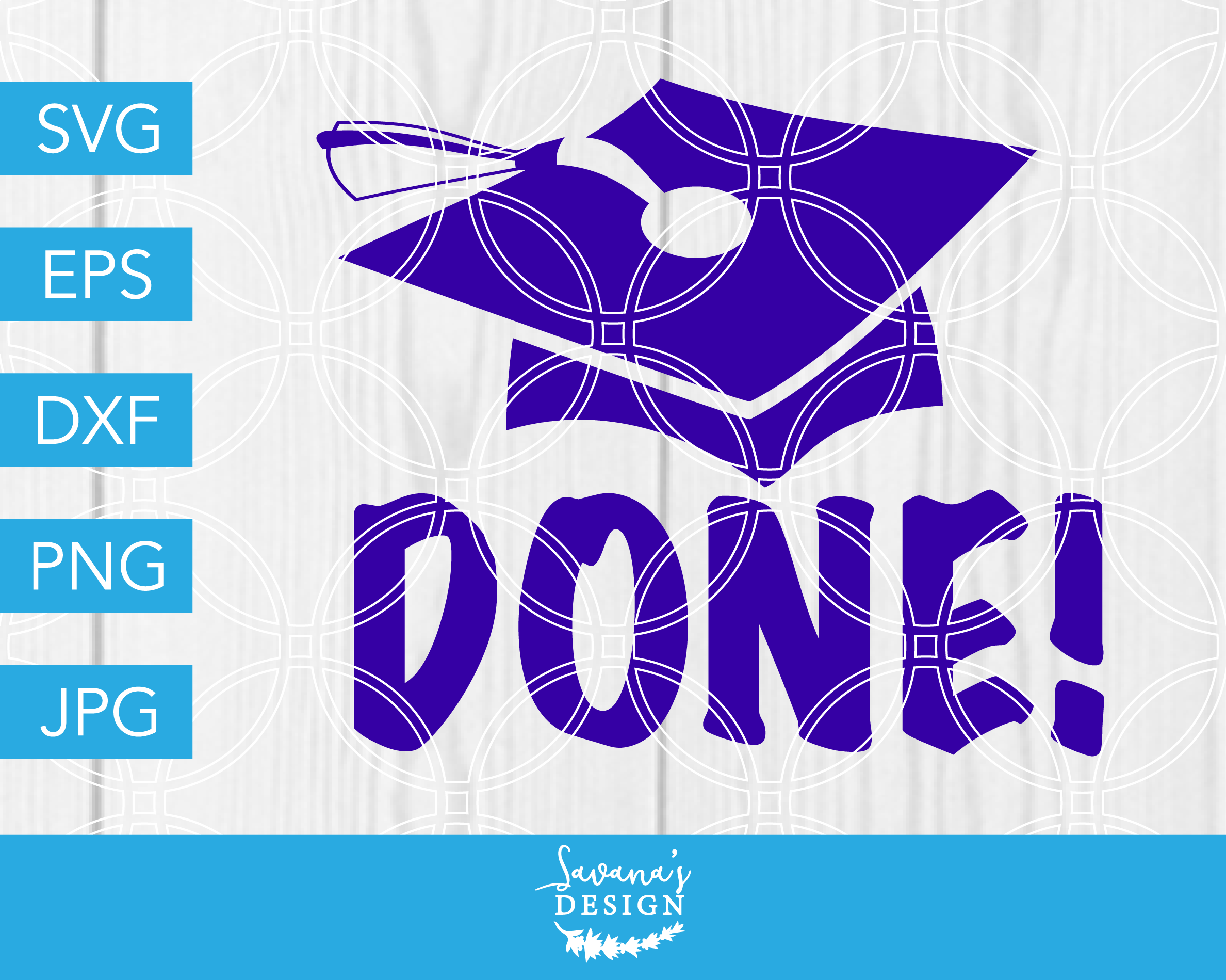 Done SVG Graduation SVG Graduate SVG, an Illustration by SavanasDesign