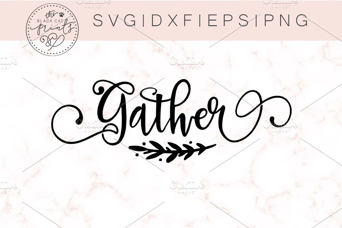 Gather SVG DXF EPS PNG, a Decorative Illustration by TheBlackCatPrints