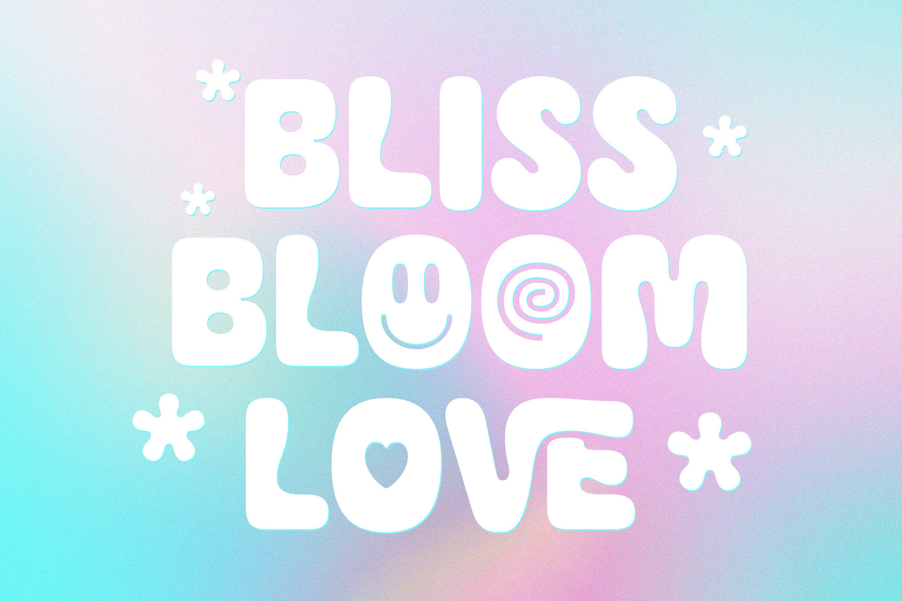 Bliss Bloom Bubble Cute Typeface