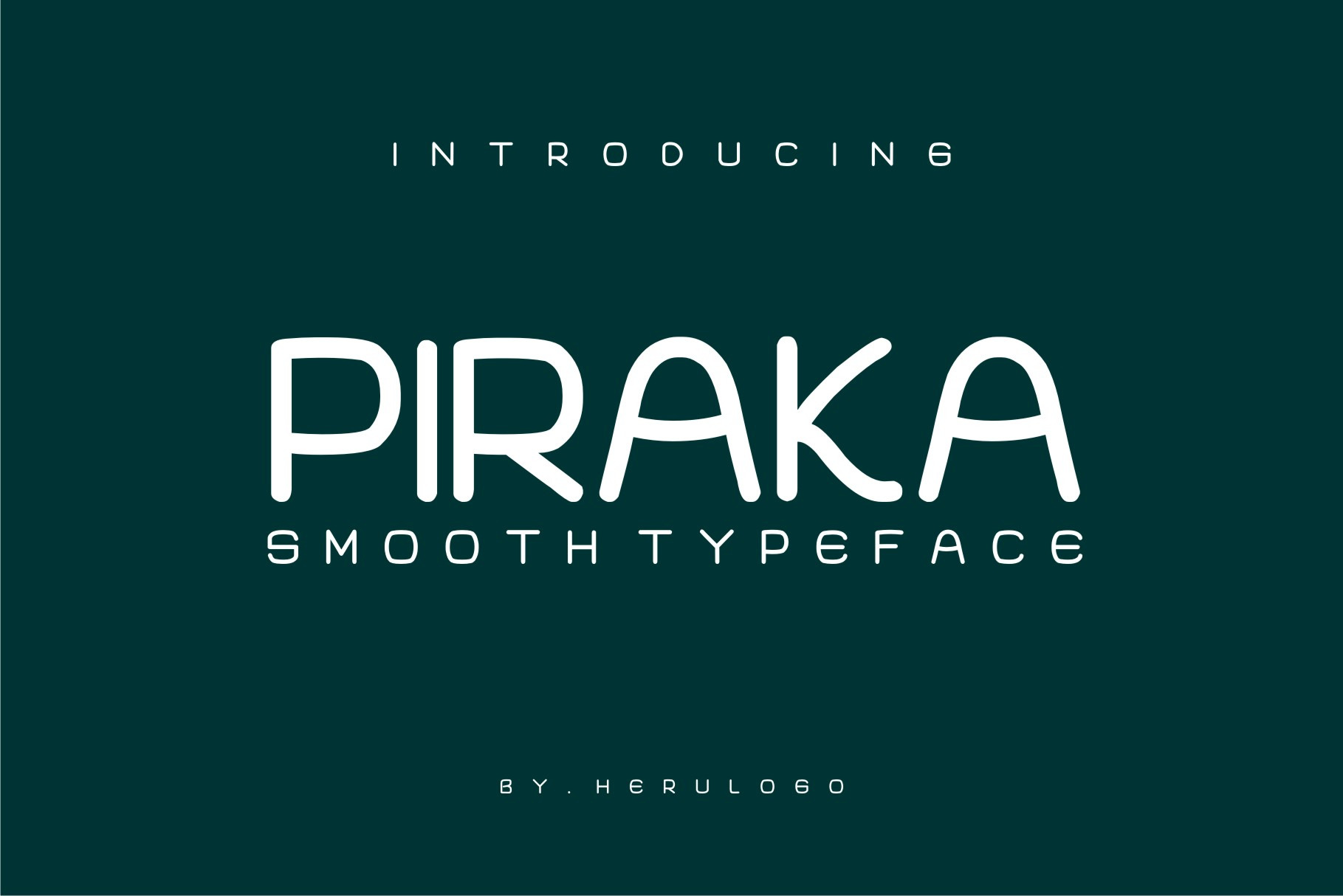 PIRAKA SMOOTH TYPEFACE, a Sans Serif Font by herulogo