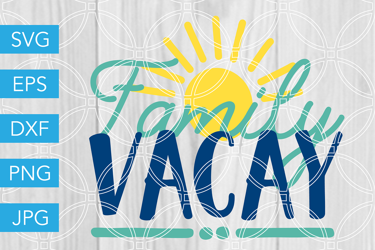 Family Vacay SVG Vacation Cut File, an Illustration by SavanasDesign