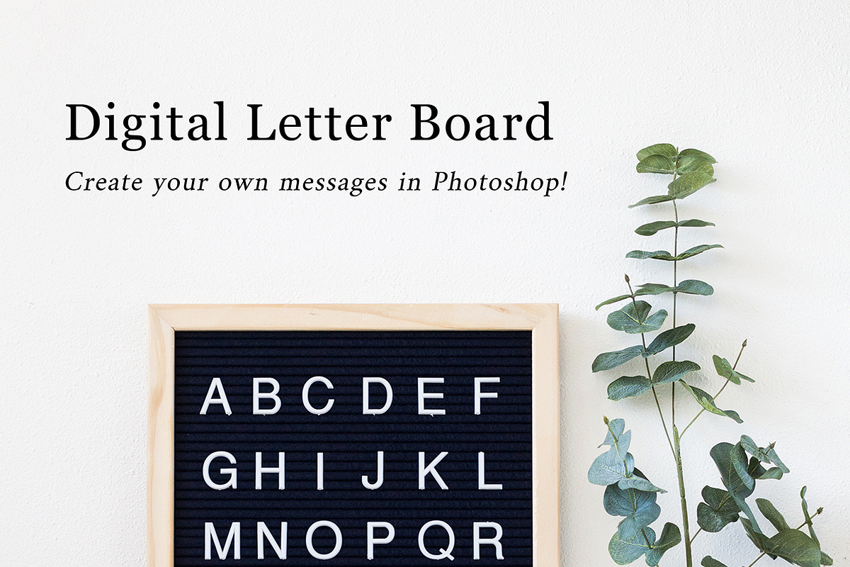 Digital Letter Board Photoshop Files, a Product Mockup by The Marketing ...