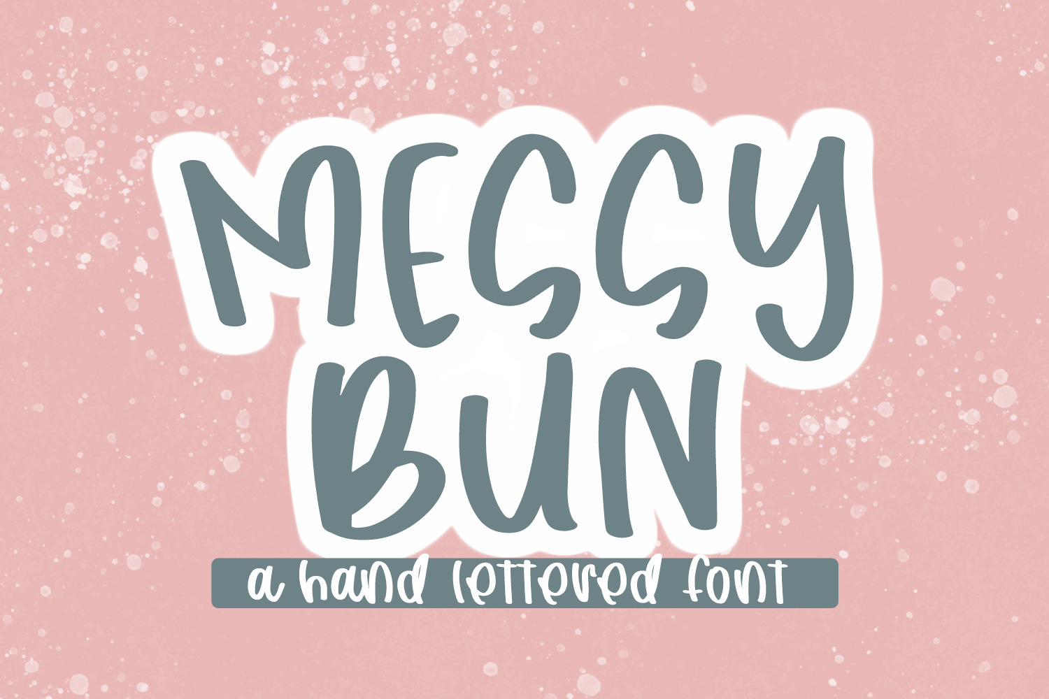 Messy Bun A Hand Lettered Font, a Font by Dansie Design | Creative Market