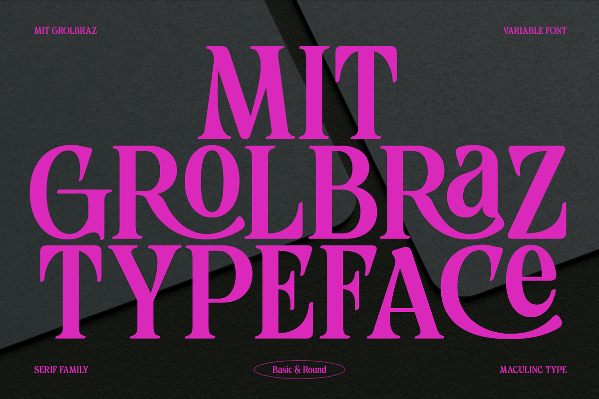 MIT Grolbraz | Variable Font, a Serif Font by Maculinc Type