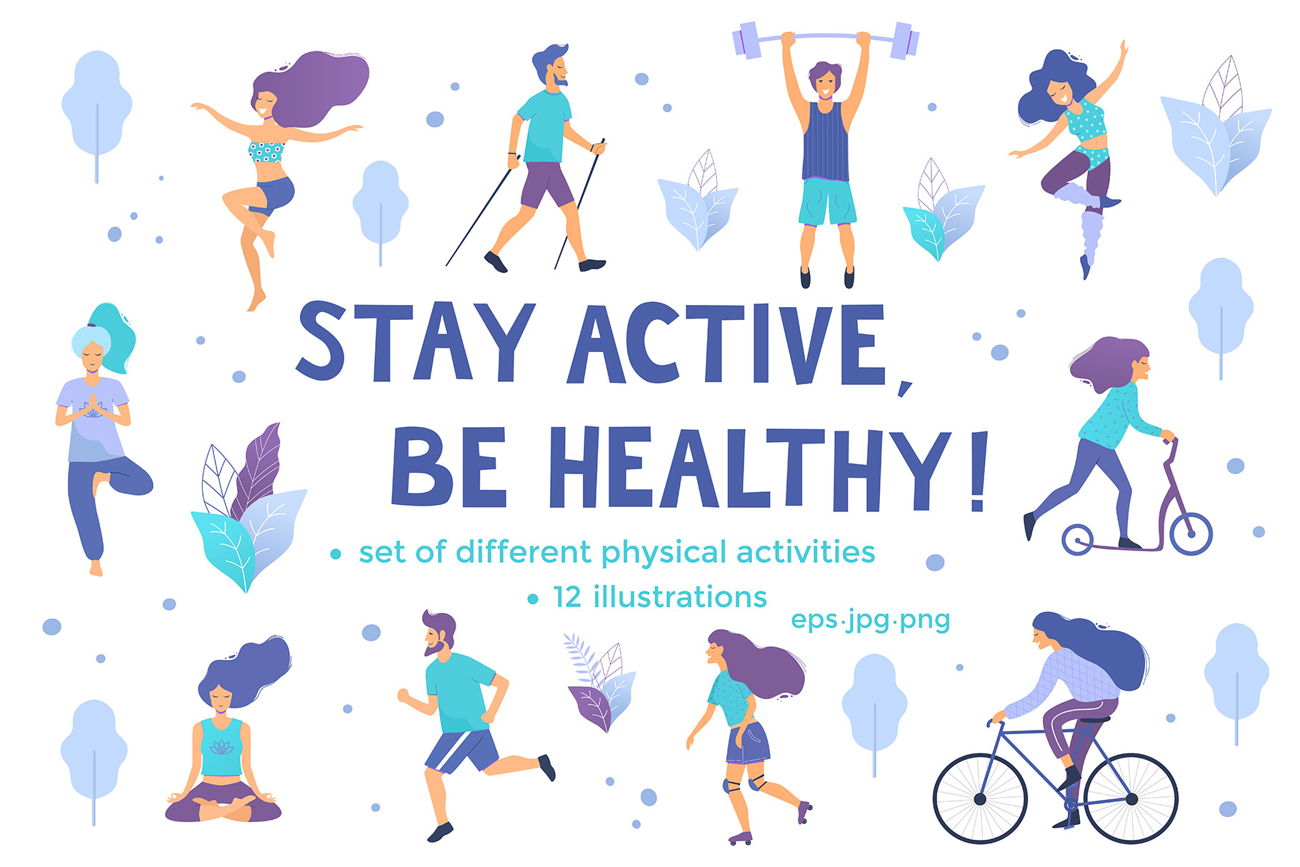 Stay active, be healthy!, a Healthcare Illustration by SvetaDraws