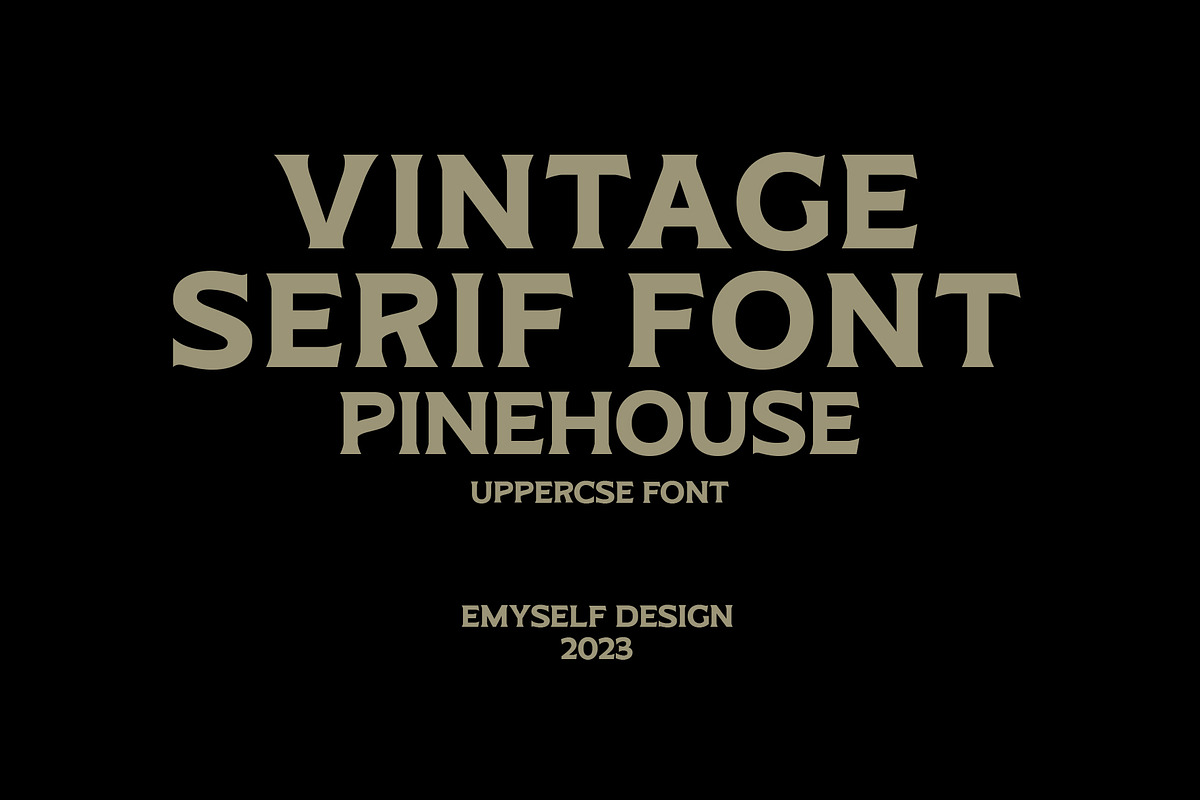 ED Pinehouse Vintage Serif