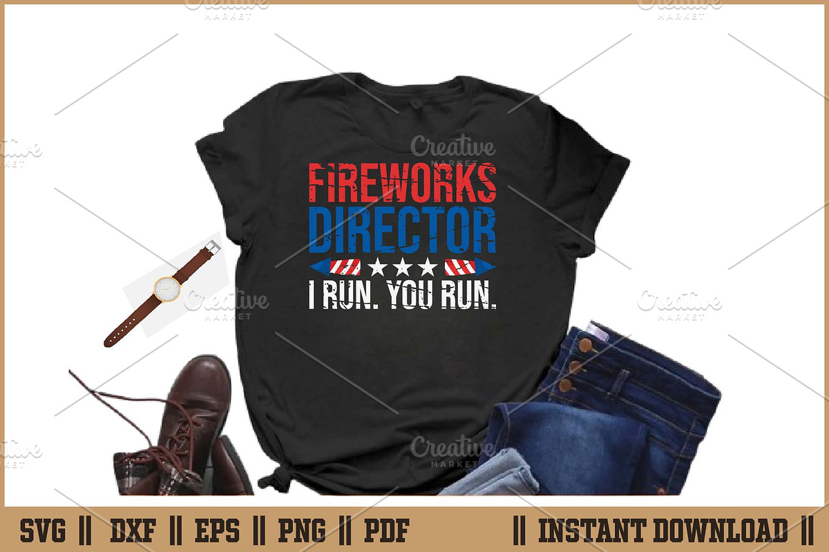 Fireworks Director I Run You Run SVG