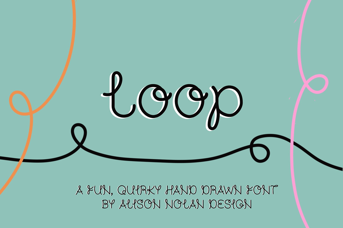 Loop handwritten monoline font, a Handwritten Font by Studio Alison Nolan
