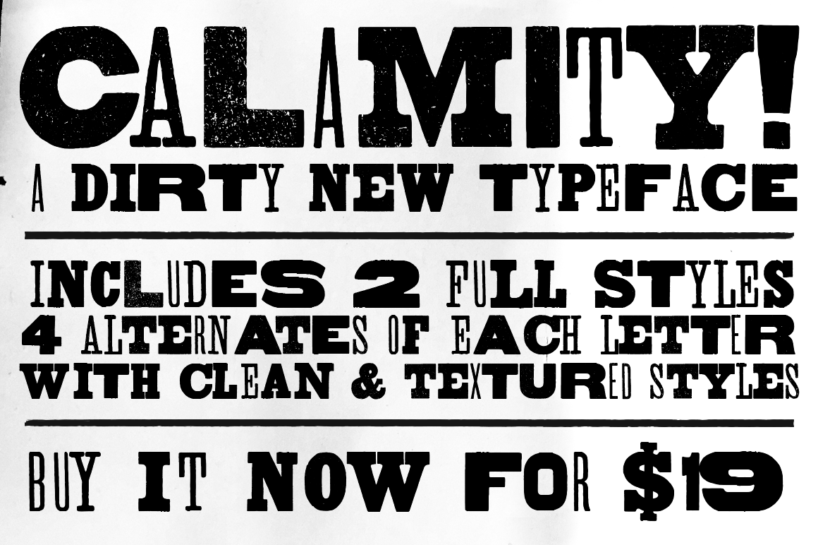 Calamity, a Font by Andrew Hochradel