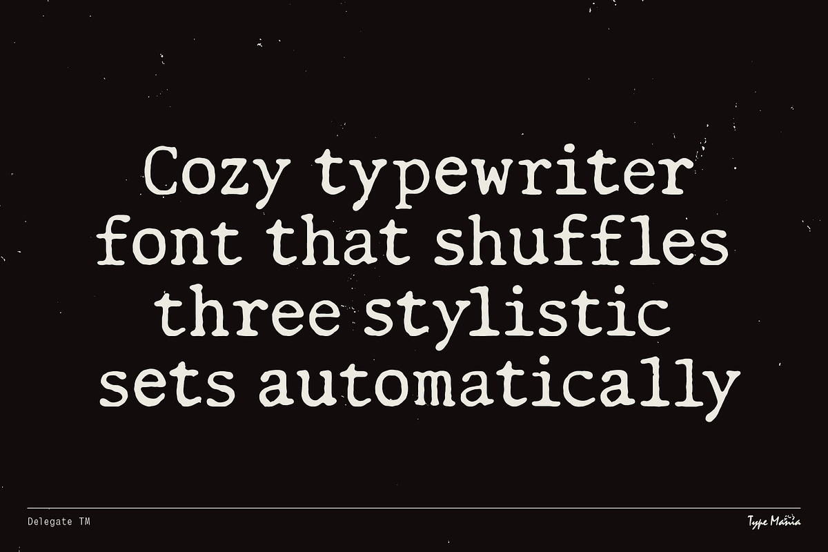 Delegate TM – Dynamic Typewriter | Creative Market