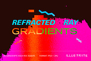 REFRACTED RAY GRADIENTS By Illus.trate | Creative Market