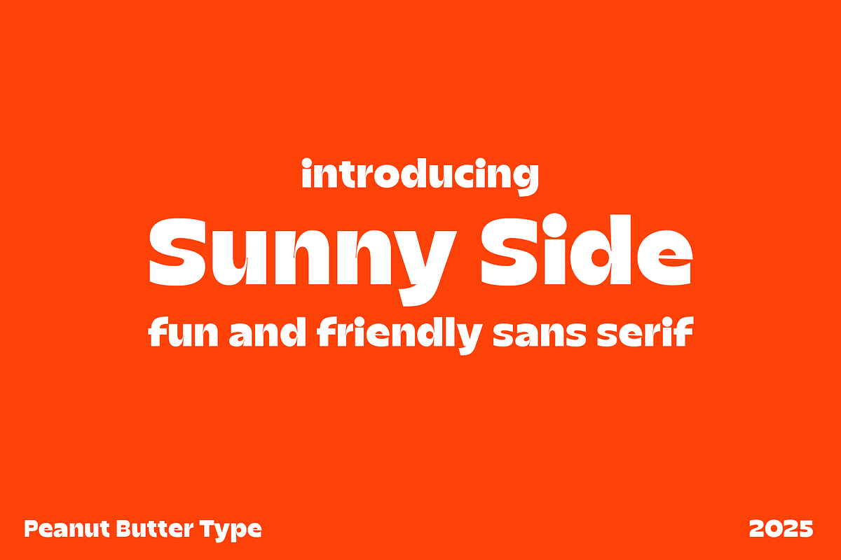 Sunny Side Fun and Friendly Sans, a Font by PeanutButter Type