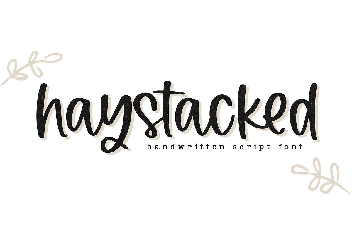 Haystacked | Handwritten Script Font, a Script Font by KA Designs