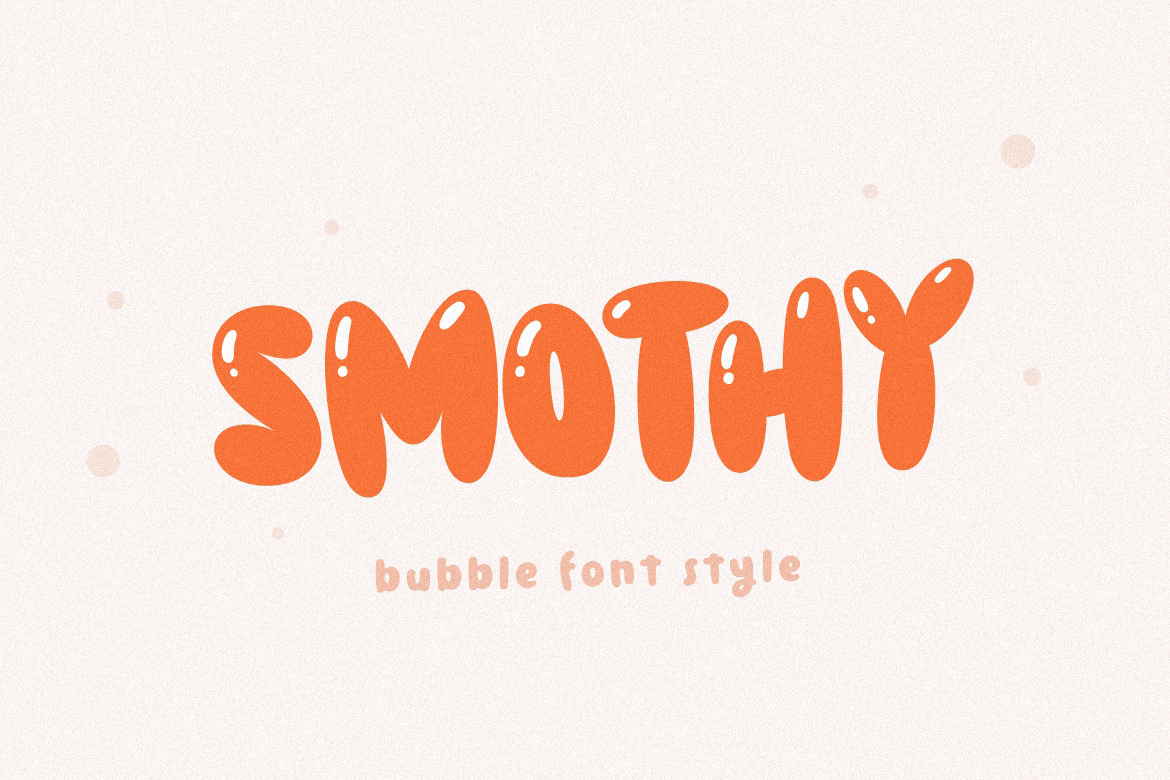 Smothy - Bubble Font Style, a Sans Serif Font by HansCo Studio