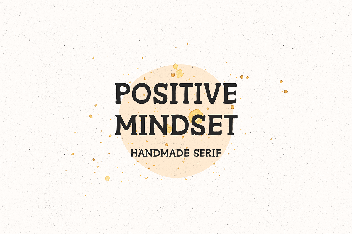Positive Mindset Handmade Serif Font, a Serif Font by Kaya Fonts