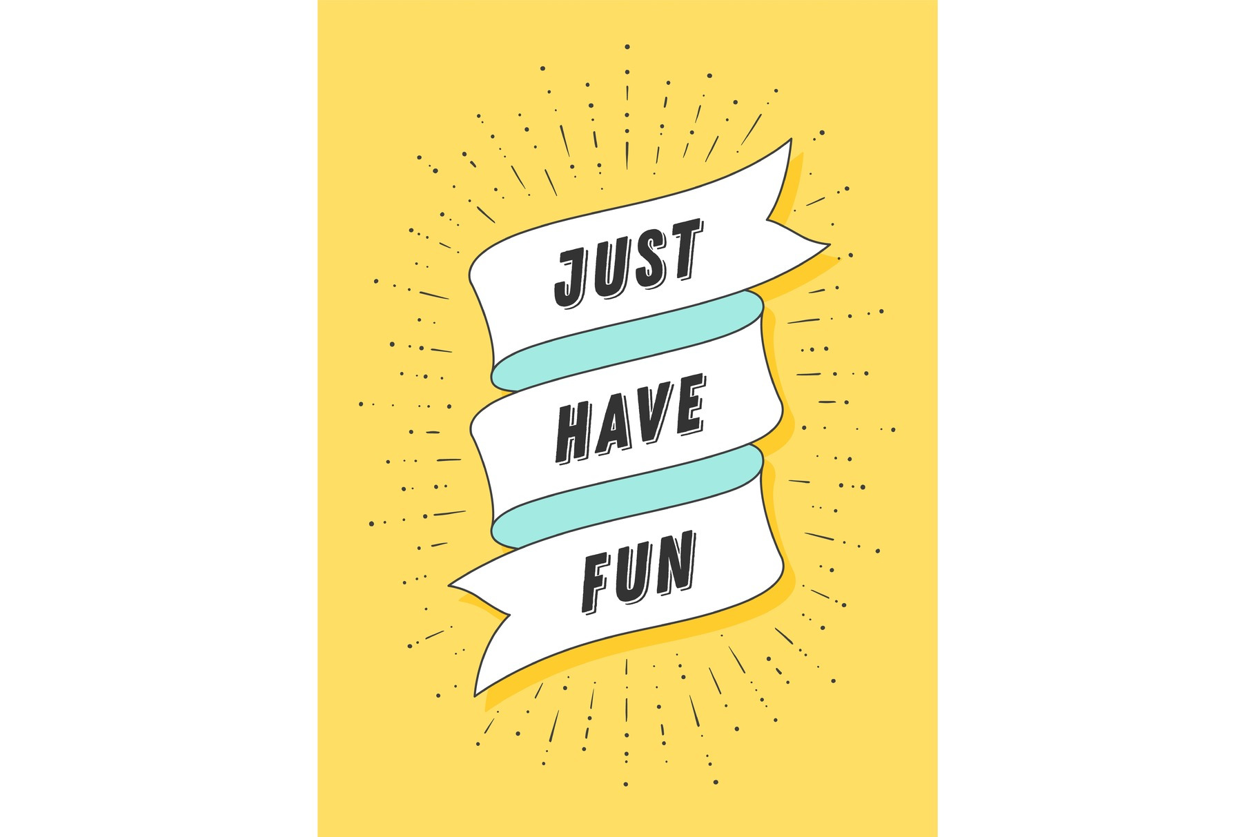 Just have fun. Vintage ribbon banner, an Illustration by Foxys Graphic