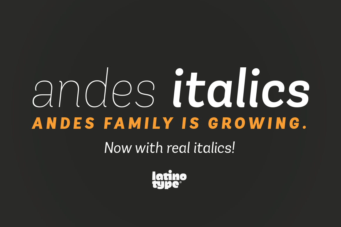 Andes Italic Family, a Sans Serif Font by Latinotype