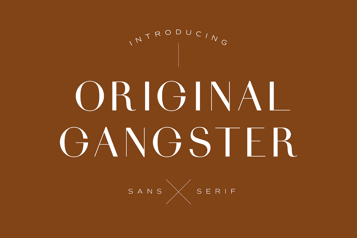 Original Gangster - Sleek Sans Serif, a Sans Serif Font by The Routine ...
