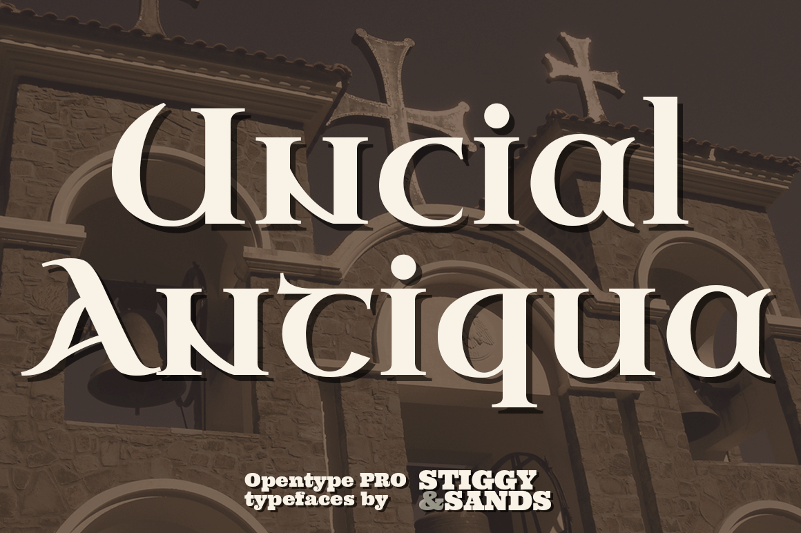 Uncial Antiqua Pro, a Font by Stiggy & Sands