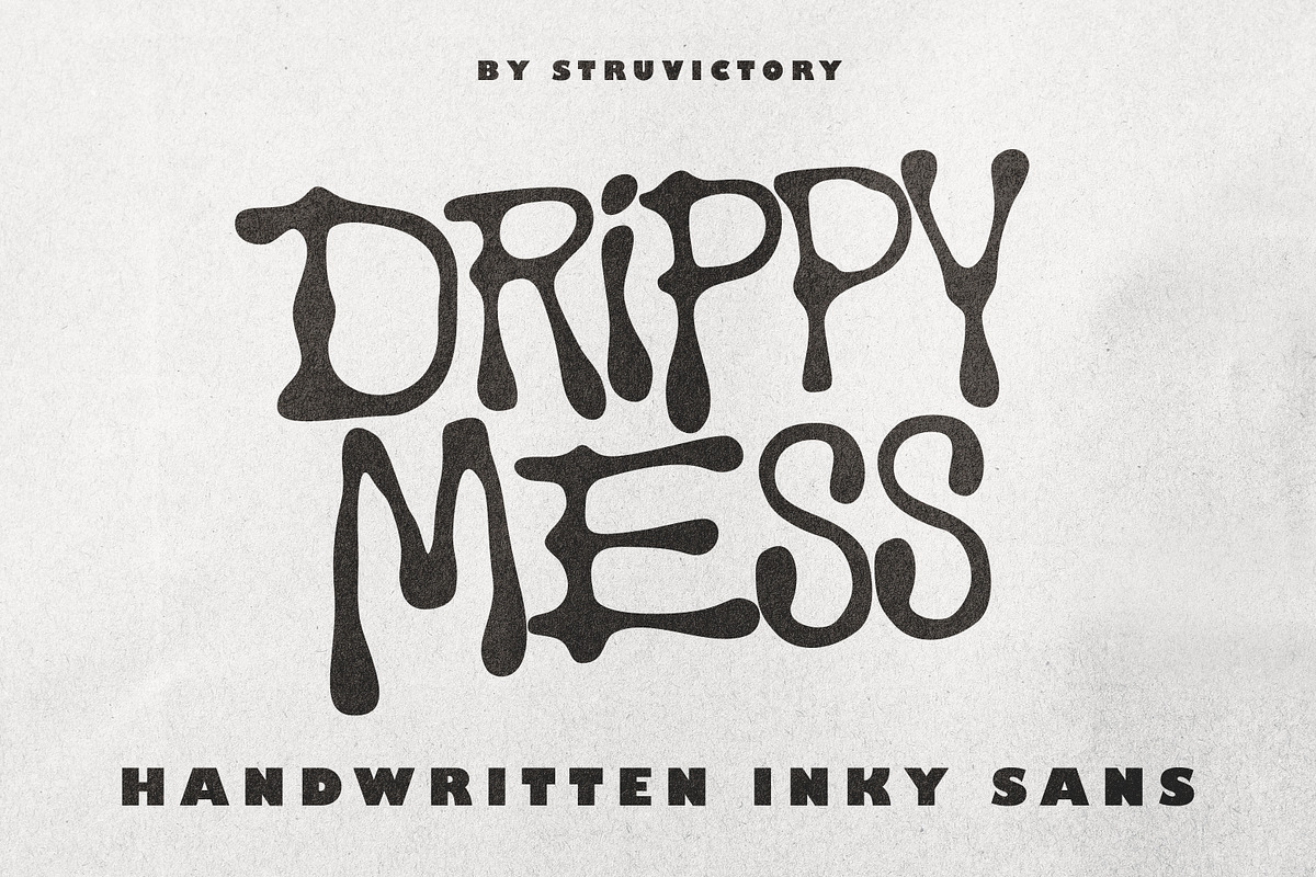 Drippy Mess Handwritten Inky Sans, a Sans Serif Font by Struvictory.art