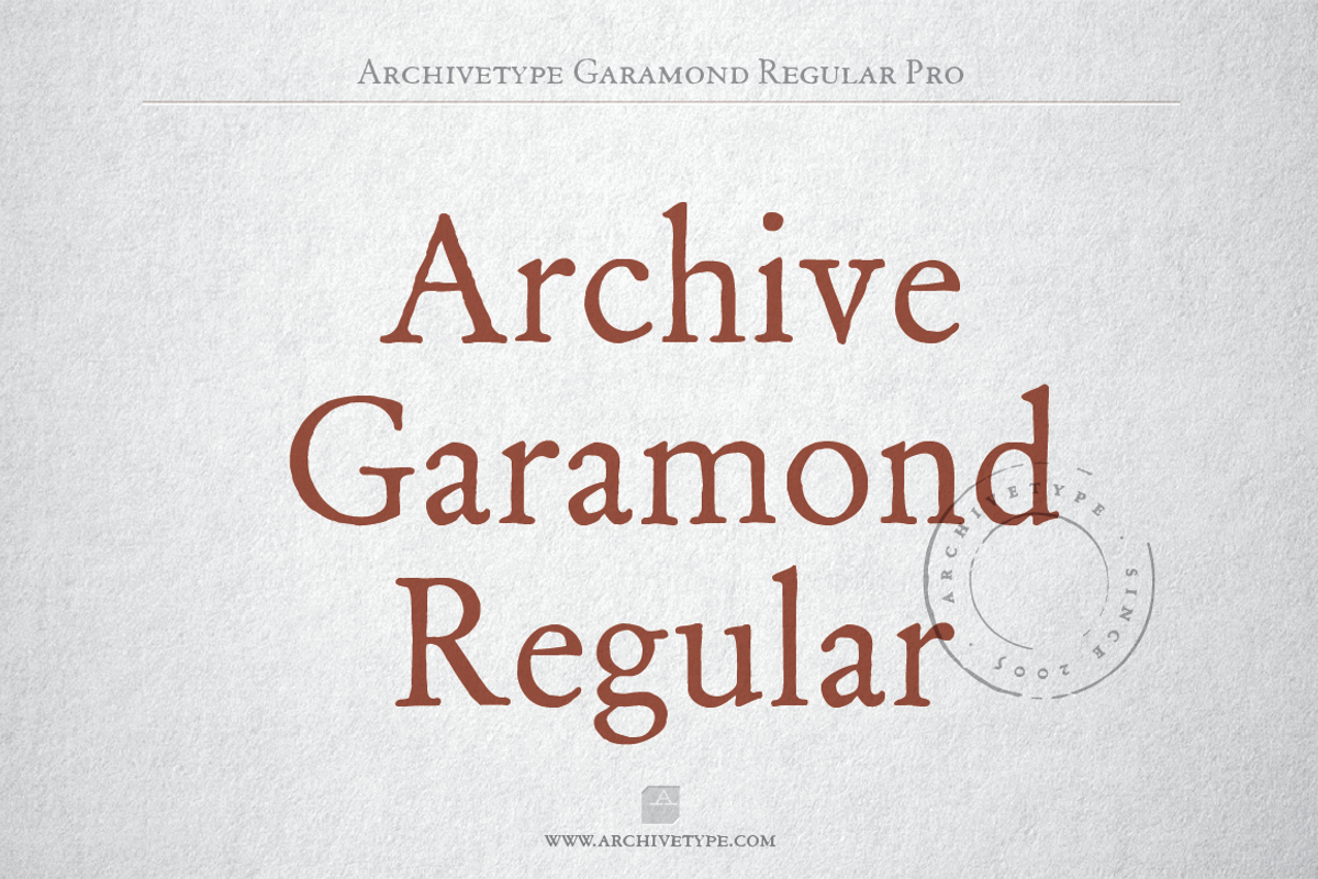 Archive Garamond Regular Pro, a Serif Font by Archive Type Fonts