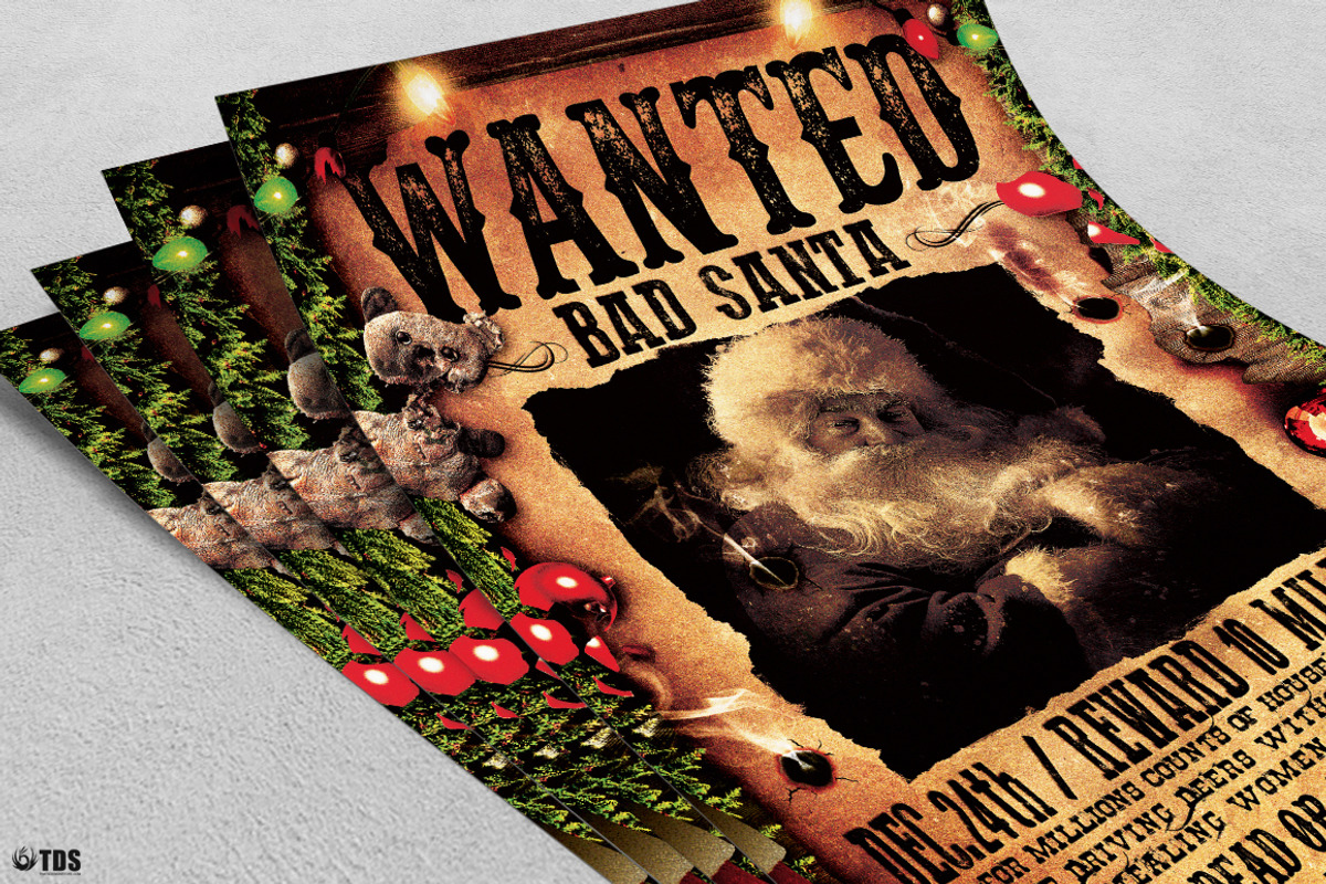 Wanted Bad Santa Flyer Template, a Flyer Template by ThatsDesign Art